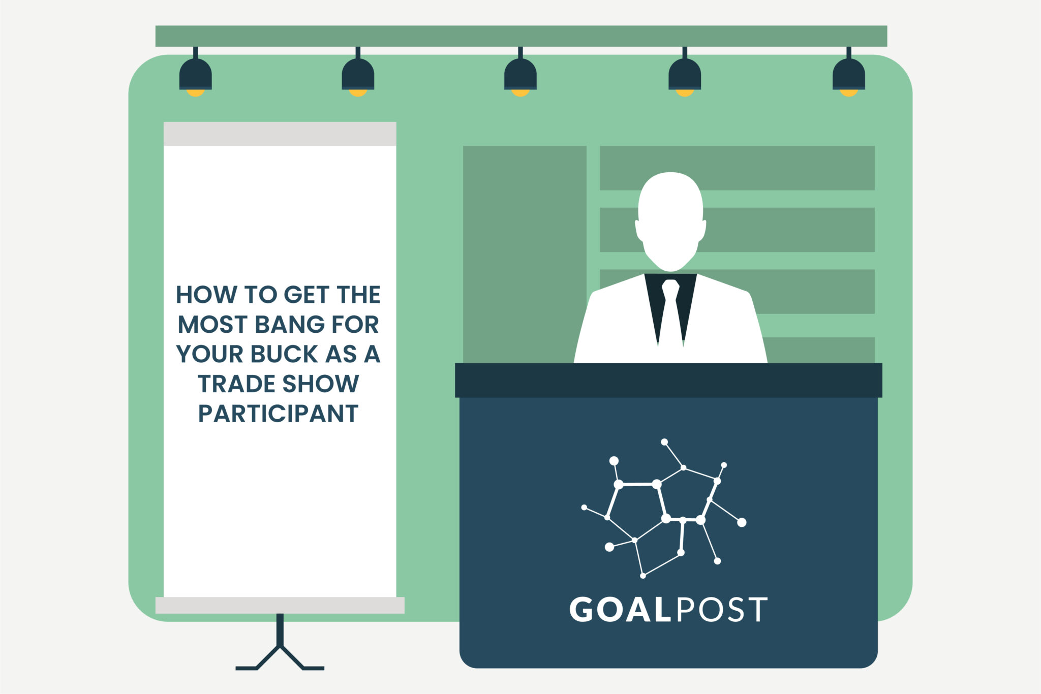 Trade Shows: How to Get the Best Bang for Your Buck